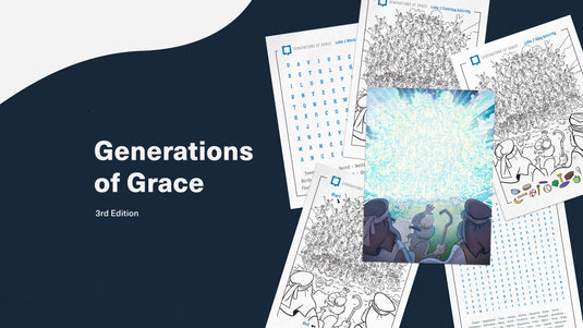 Generations of Grace 3rd Edition – Grace Curriculum