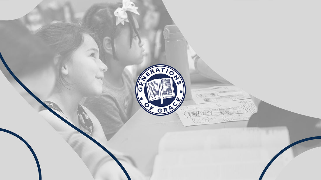 Generations of Grace Curriculum